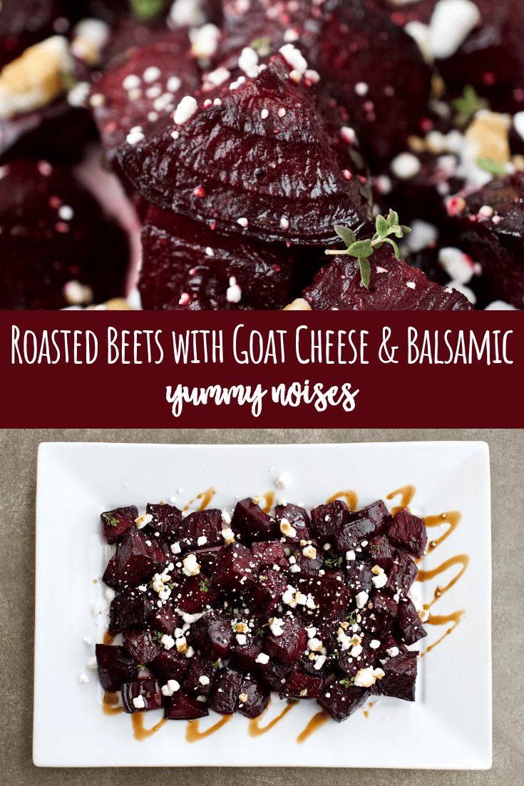 Roasted Beets with Goat Cheese and Balsamic Reduction - Yummy Noises